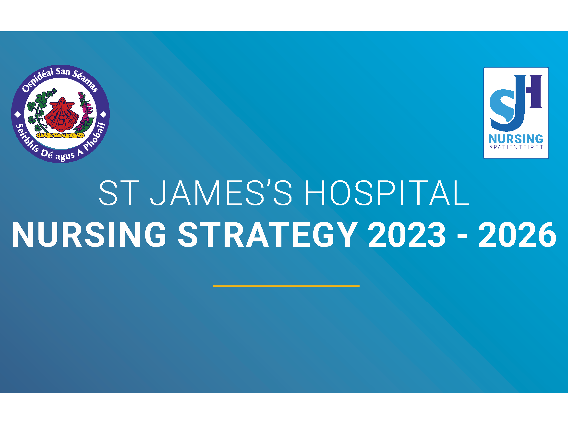 2023 | NURSING STRATEGY 2023 - 2026 | St James's Hospital